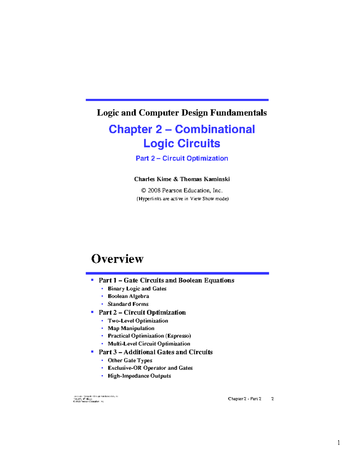 Lcdf4 chap 02 p2 digital logic design - Charles Kime & Thomas Kaminski © 2008 Pearson Education ...