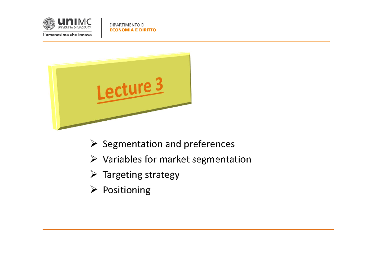 Lecture 3 segmentation and positioning - Segmentation and preferences Variables for market - Studocu
