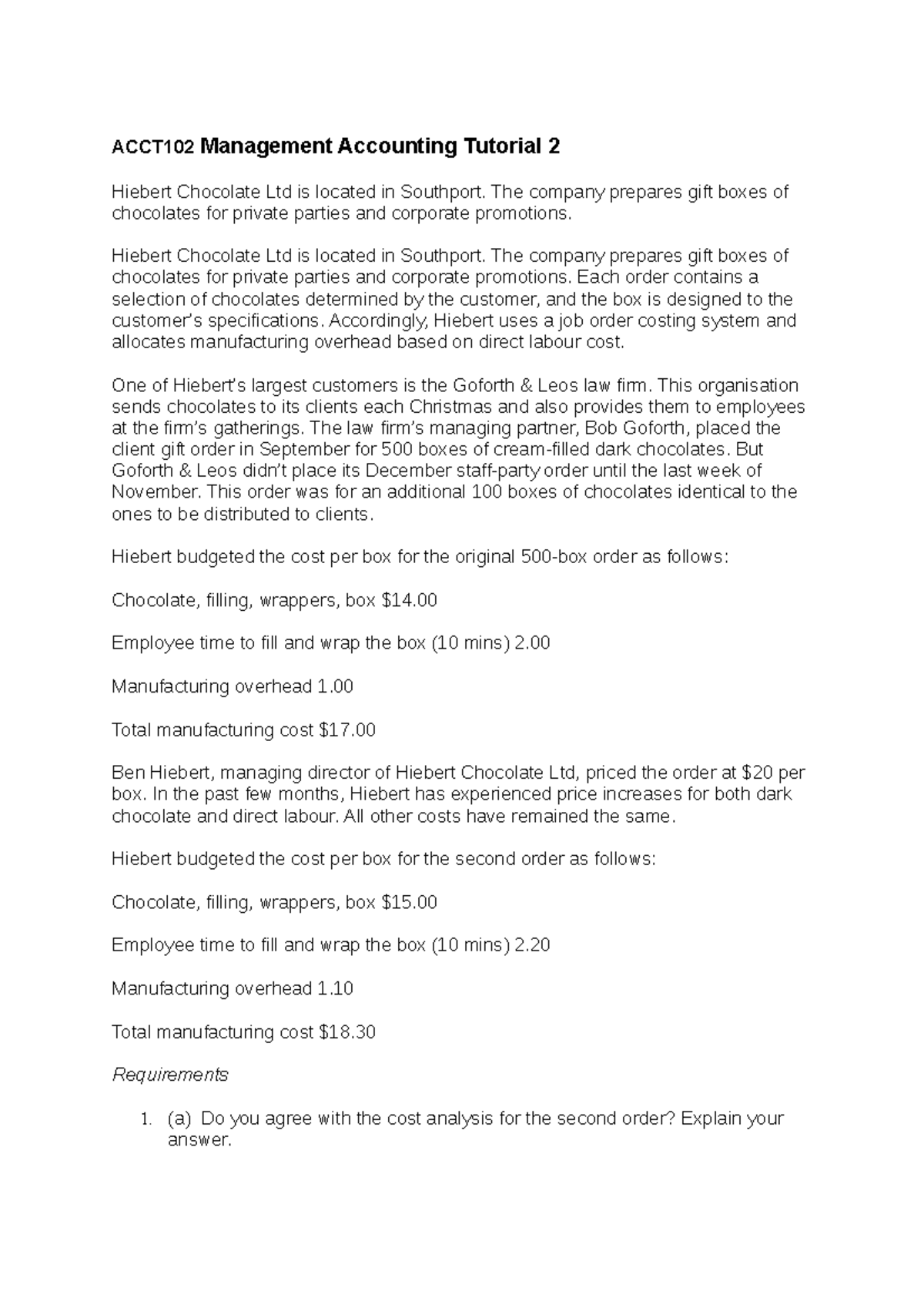 ACCT102 Management Accounting Tutorial 2 - The company prepares gift ...