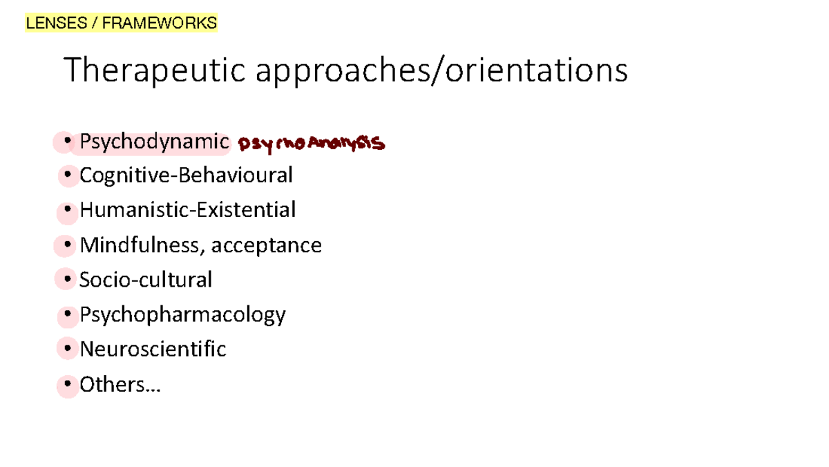 Notes- Theoretical Approaches - Therapeutic approaches/orientations ...