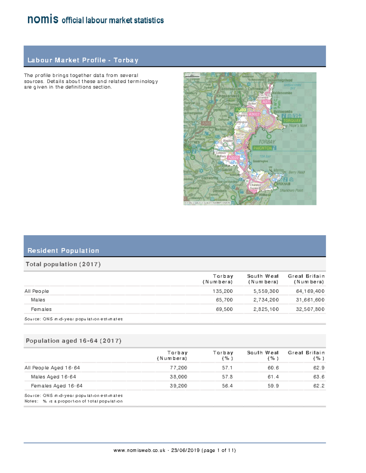 Nomis report (demographics) - Labour Market Profile Torbay The profile ...