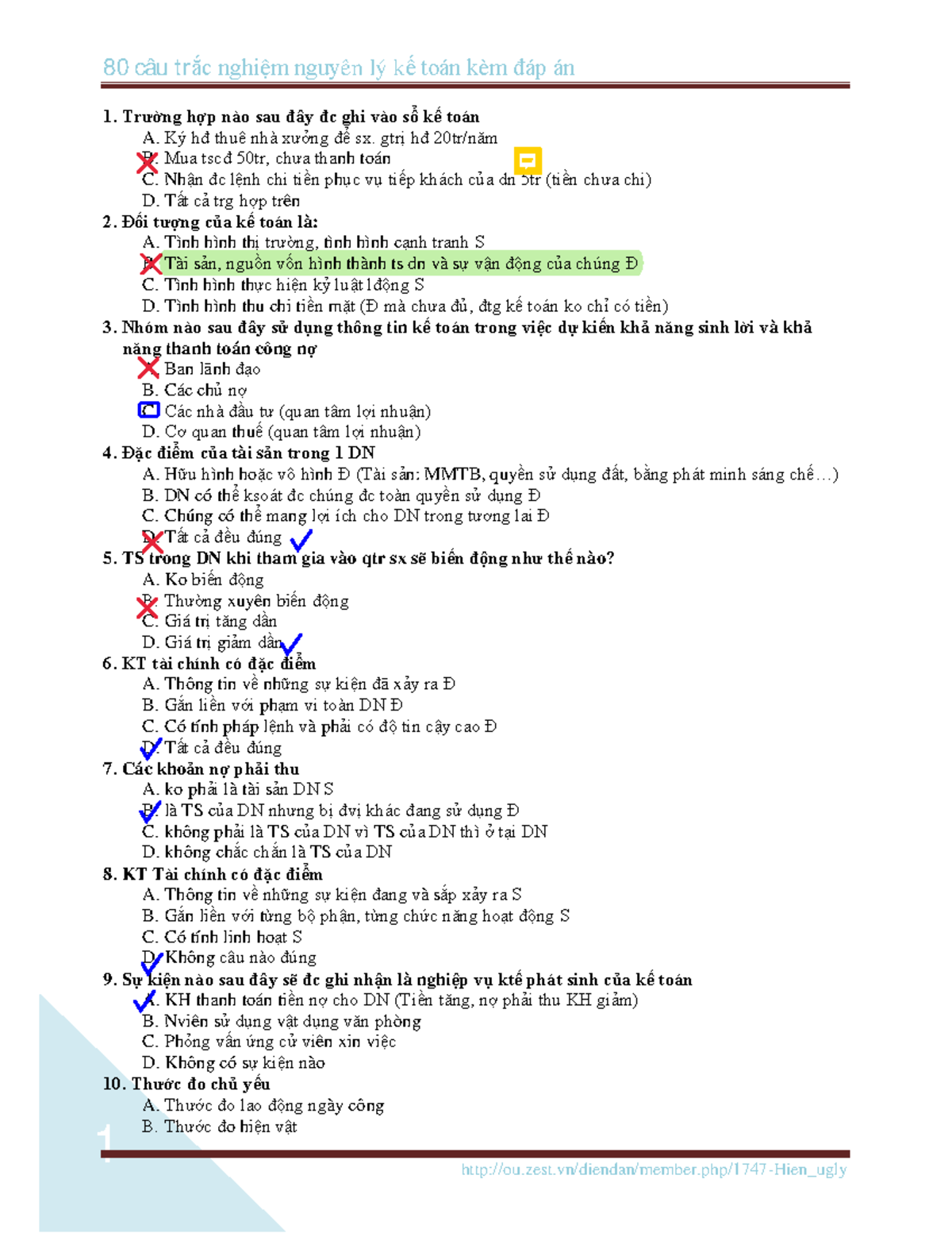 80 cau trac nghiem nguyen ly ke toan - 1 1. Trường hợp nào sau đây đc ghi vào sổ kế toán A. Ký ...