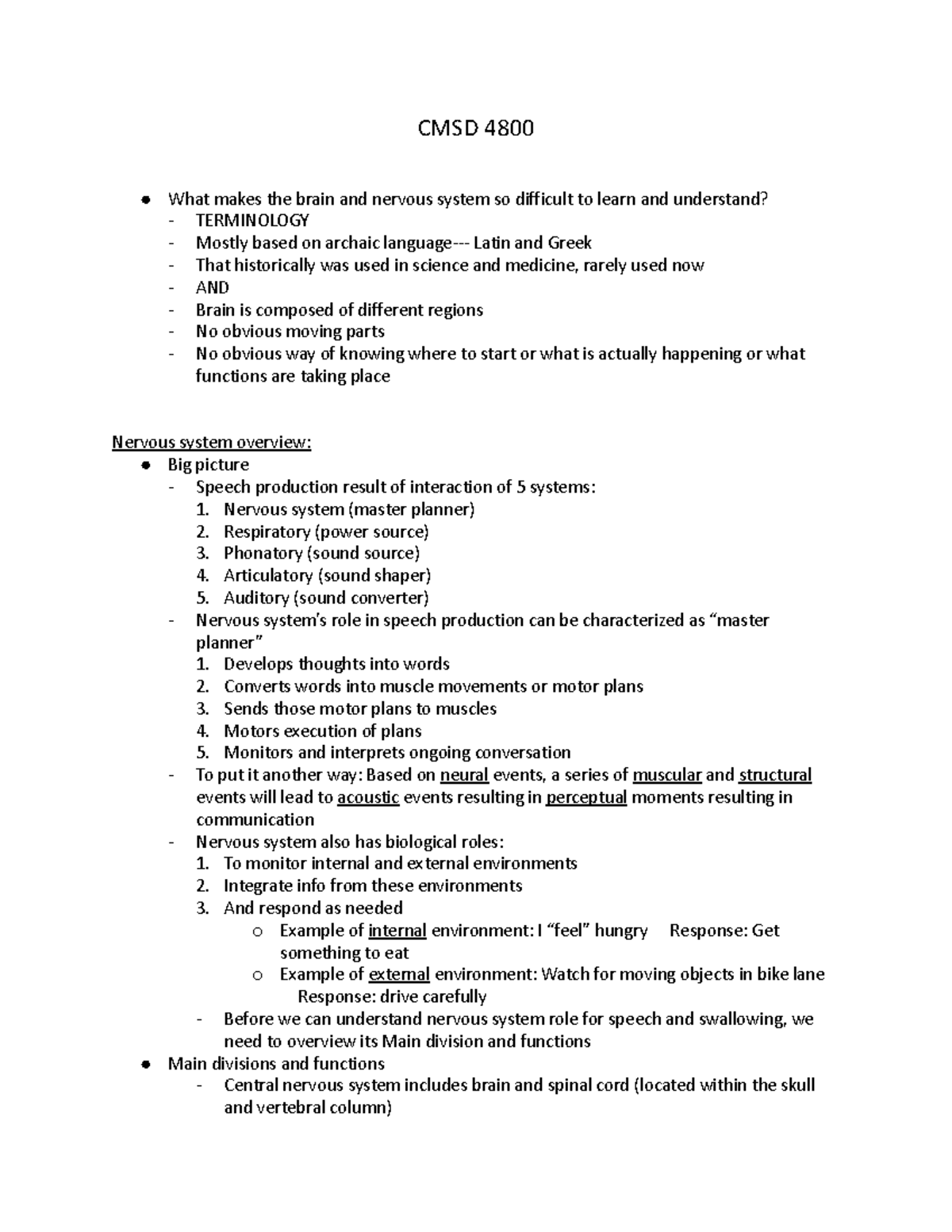 CMSD 4800 notes neurobiology - CMSD 4800 What makes the brain and ...