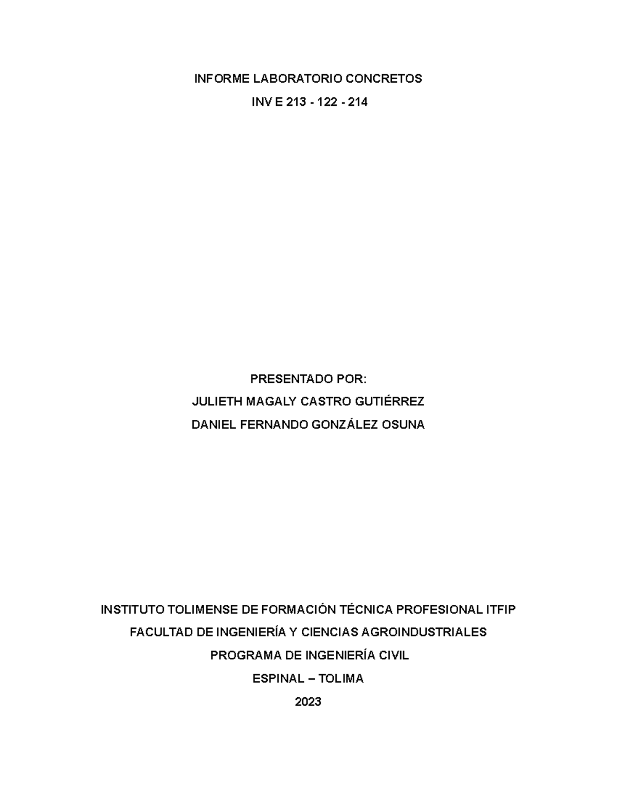 Informe Final Lab de concretos - INFORME LABORATORIO CONCRETOS INV E 213 - 122 - 214 PRESENTADO ...