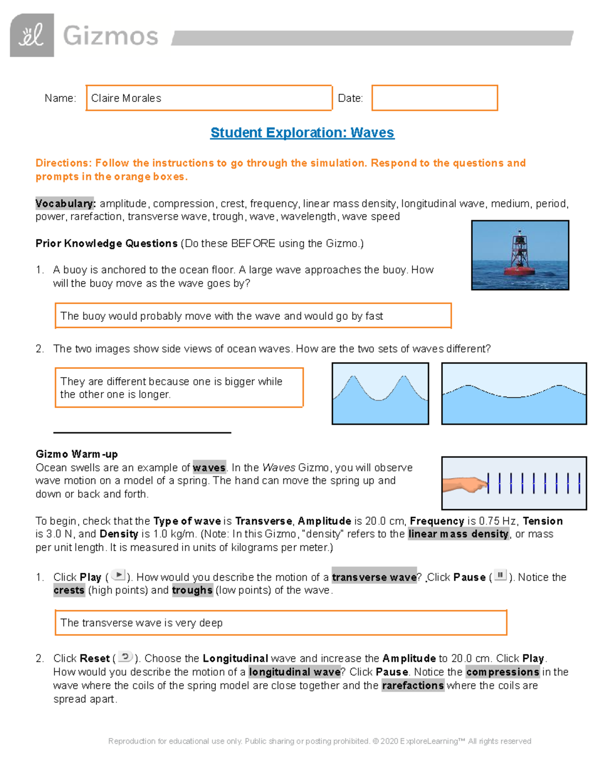 Waves Gizmo- Claire Morales - Name: Claire Morales Date: Student Exploration: Waves Directions ...