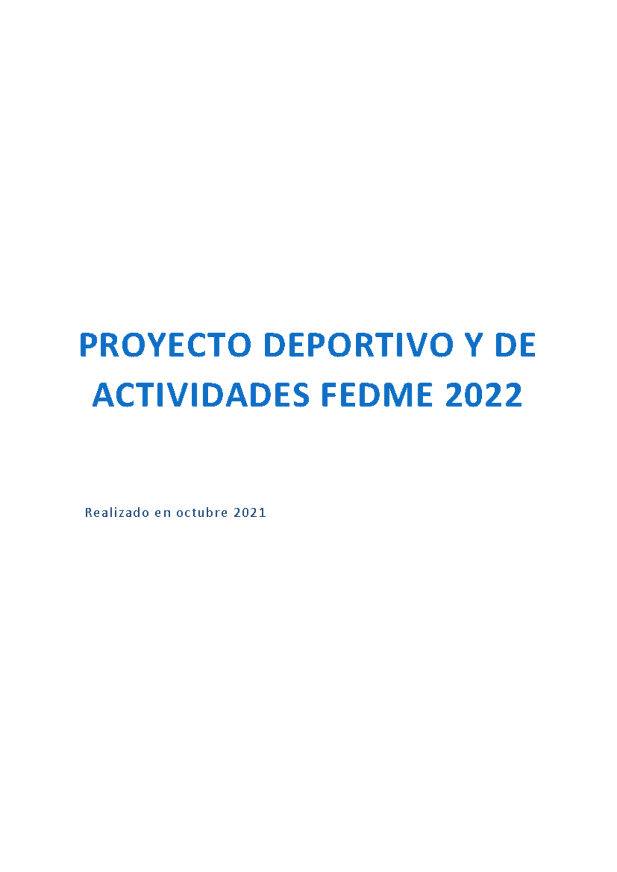 Proyecto Deportivo Fedme 2022 - PROYECTO DEPORTIVO Y DE ACTIVIDADES ...