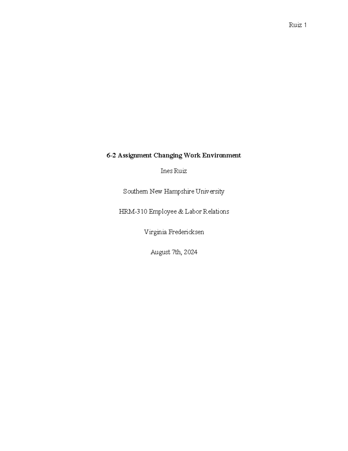 6-2 Assignment - HRM 310 most assign - 6-2 Assignment Changing Work ...
