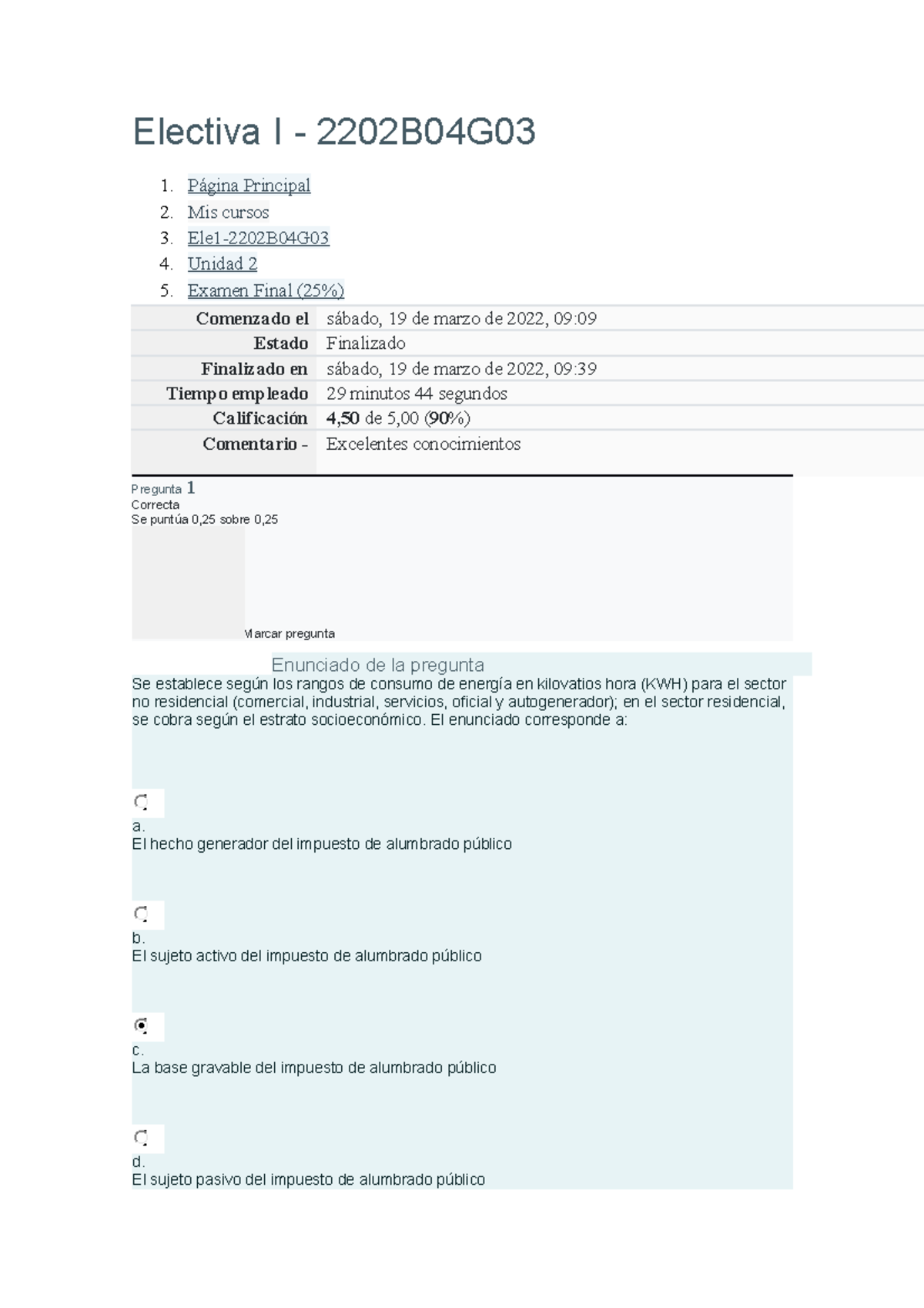Electiva I - 2202B04G03 - 20220319 - Electiva I - 2202B04G 1. Página Principal 2. Mis cursos 3 ...