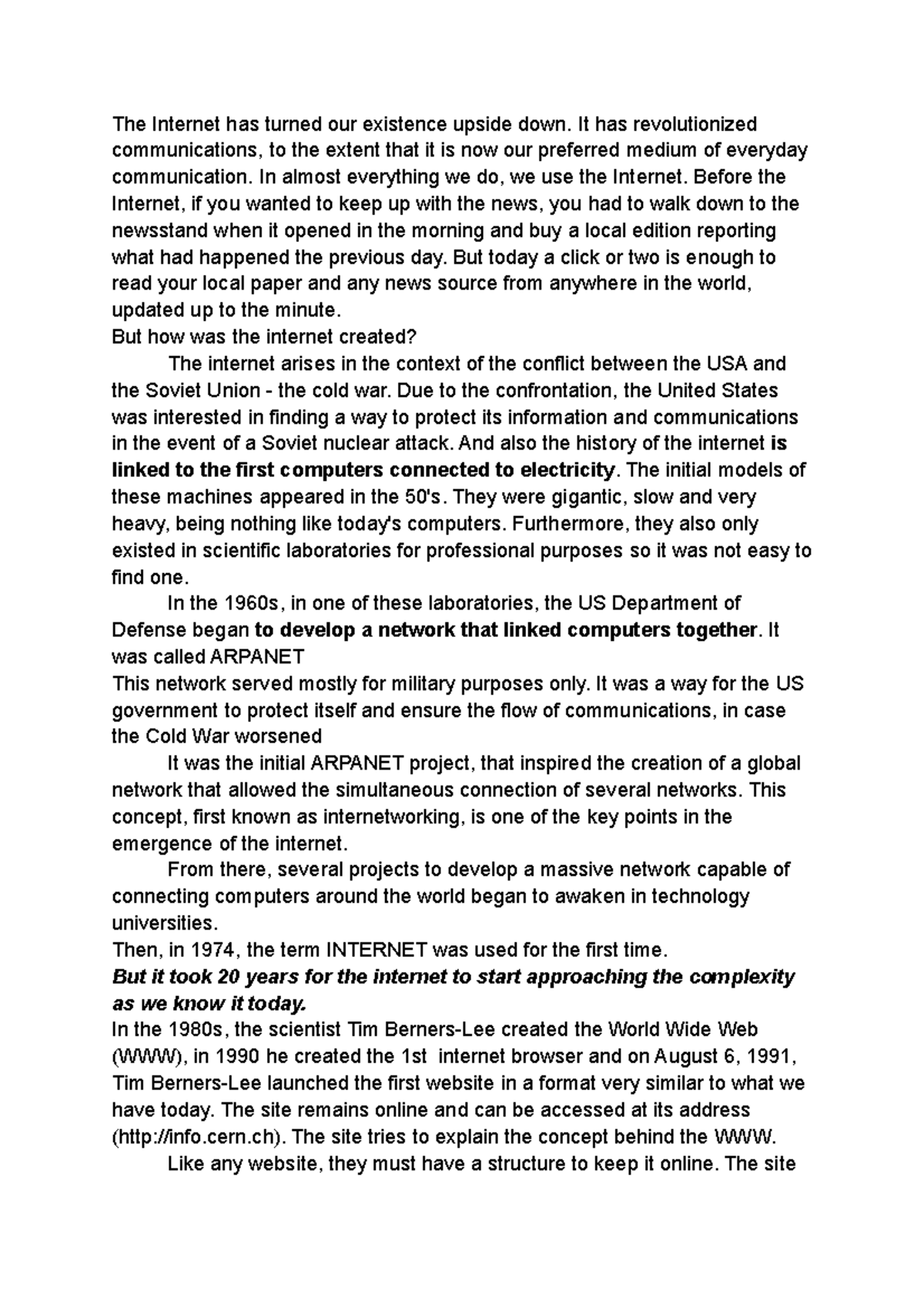 Internet - It has revolutionized communications, to the extent that it ...