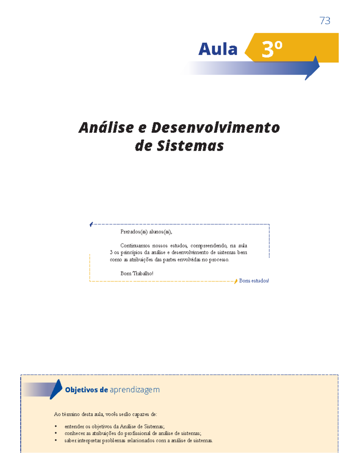 Aula03 - sdfsfsfsdfsdfsdfsdfs - Aula 3º Análise e Desenvolvimento de Sistemas Objetivos de - Studocu