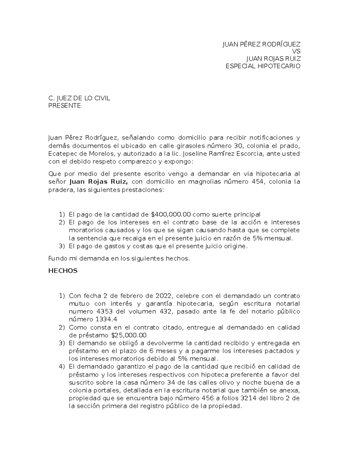 Hipotecario - juicios especiales - JUAN PÉREZ RODRÍGUEZ VS JUAN ROJAS ...