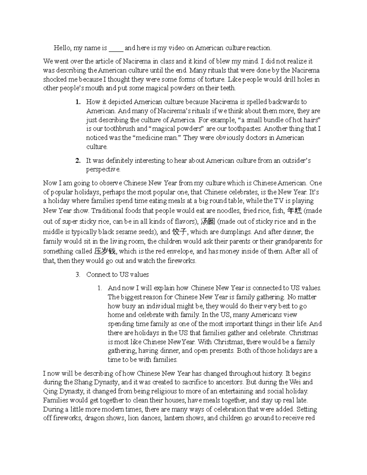 COM-263 Culture video - Hello, my name is ____ and here is my video on ...