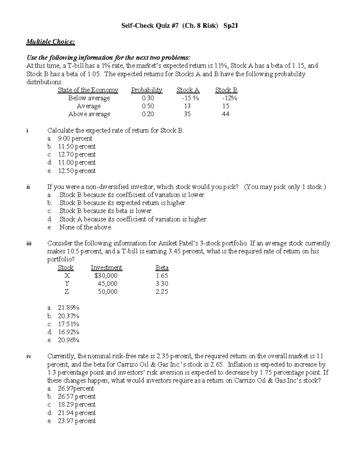 Self-Check Quiz #7 (Ch. 8 Risk) Sp21 - Self-Check Quiz #7 (Ch. 8 Risk) Sp Multiple Choice: Use ...