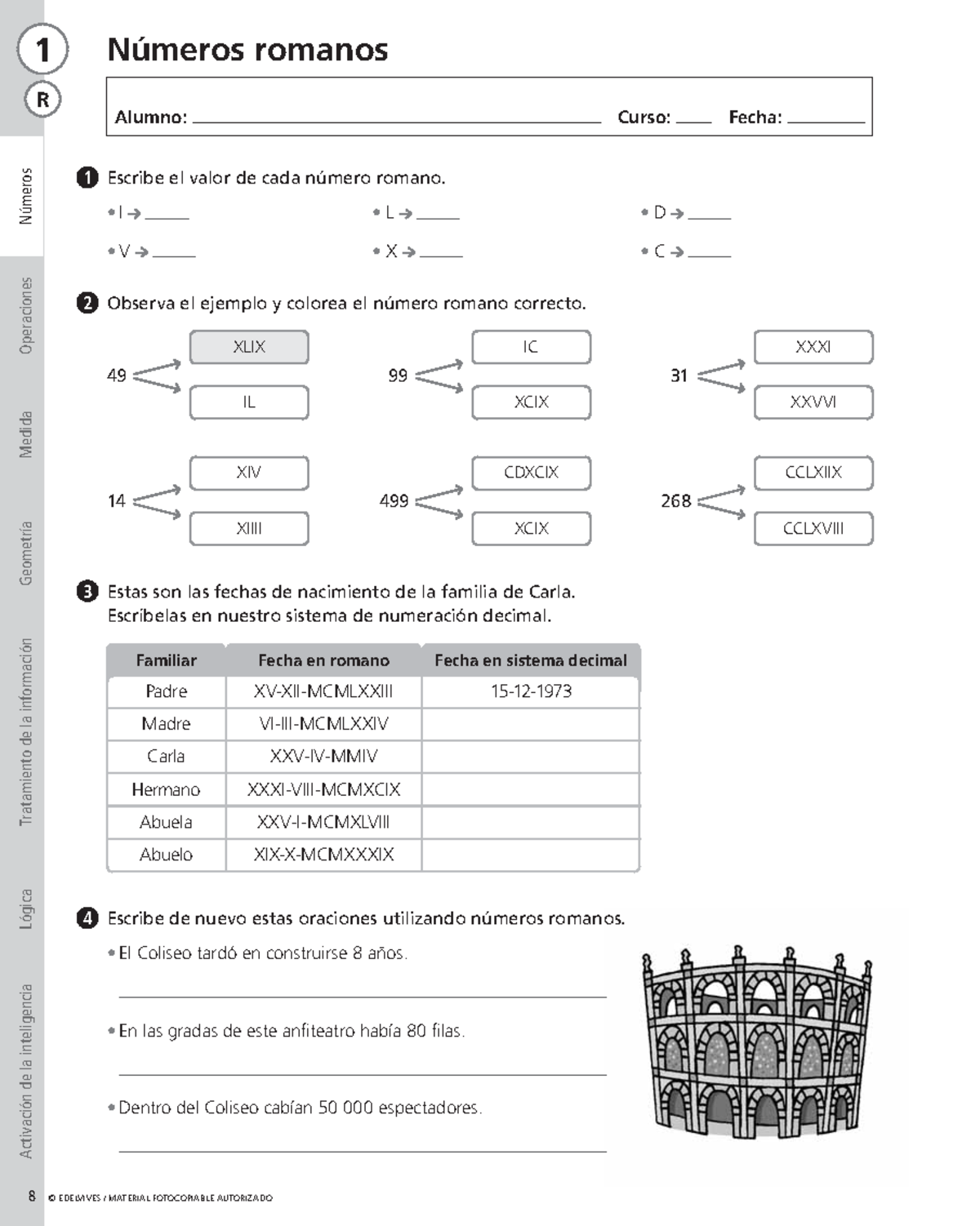 Ejercicios de Números romanos - Alumno: Curso: Fecha: 1 R Números ...