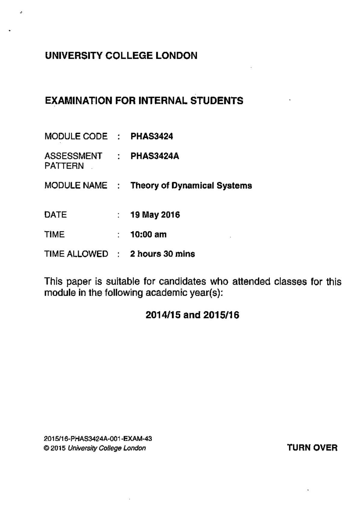 Exam 2016, questions - UNIVERSITY COLLEGE LONDON EXAMINATION FOR INTERNAL STUDENTS MODULE CODE ...