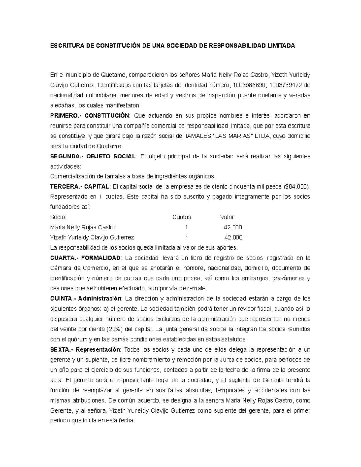 Escritura DE Constitución DE UNA Sociedad DE Responsabilidad Limitada - ESCRITURA DE ...