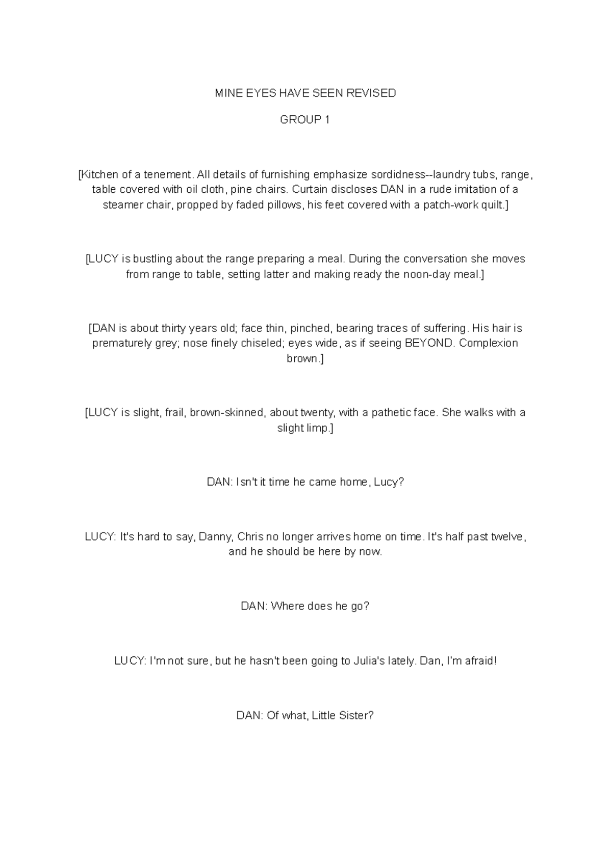 MINE EYES HAVE SEEN - All details of furnishing emphasize sordidness ...