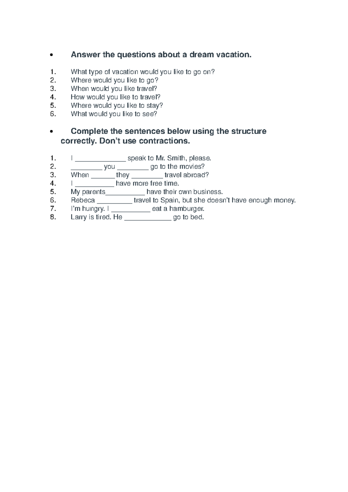 Answer the questions about a dream vacation - What type of vacation ...