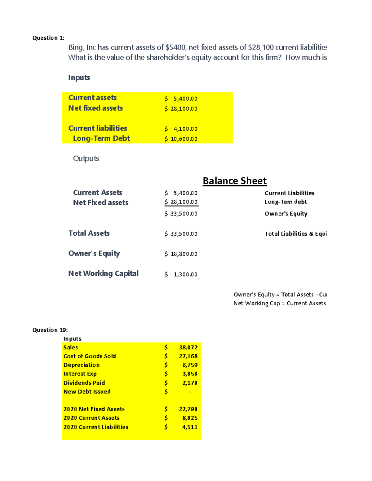 Finance Homework 1 - Question 1: Bing, Inc has current assets of $5400 ...