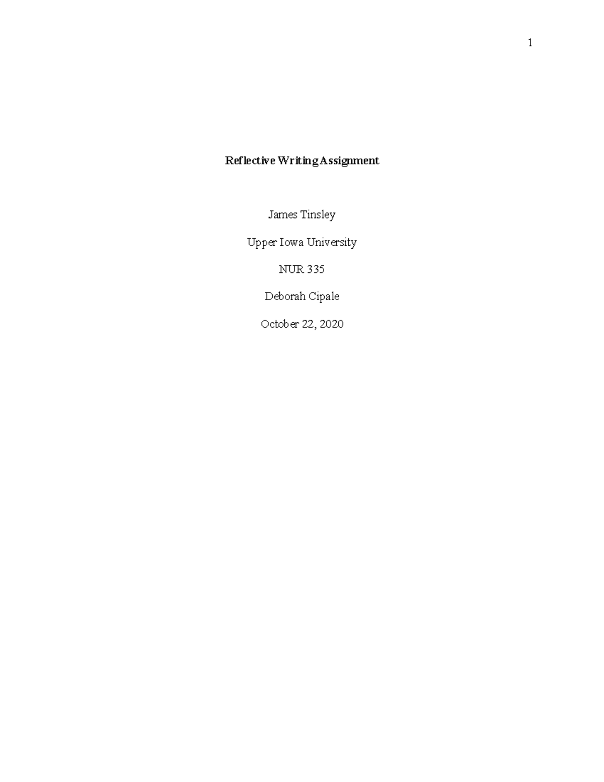 Week 8 Reflective Writing Assignment - 1 Reflective Writing Assignment ...