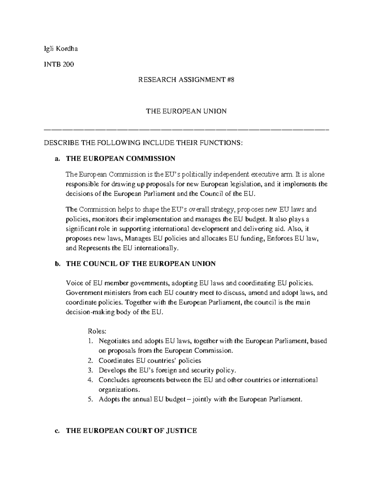 Research Assignment #8 - Igli Kordha INTB 200 RESEARCH ASSIGNMENT # THE ...