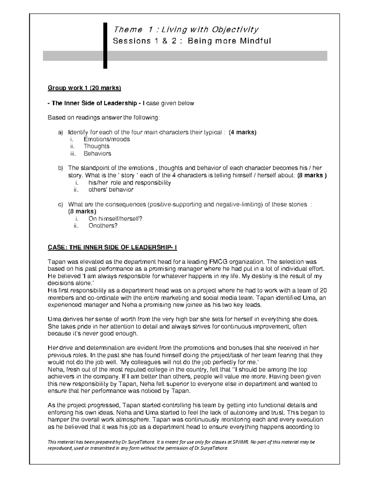 Pre-Session Group Work 1 - This material has been prepared by Dr. It is ...