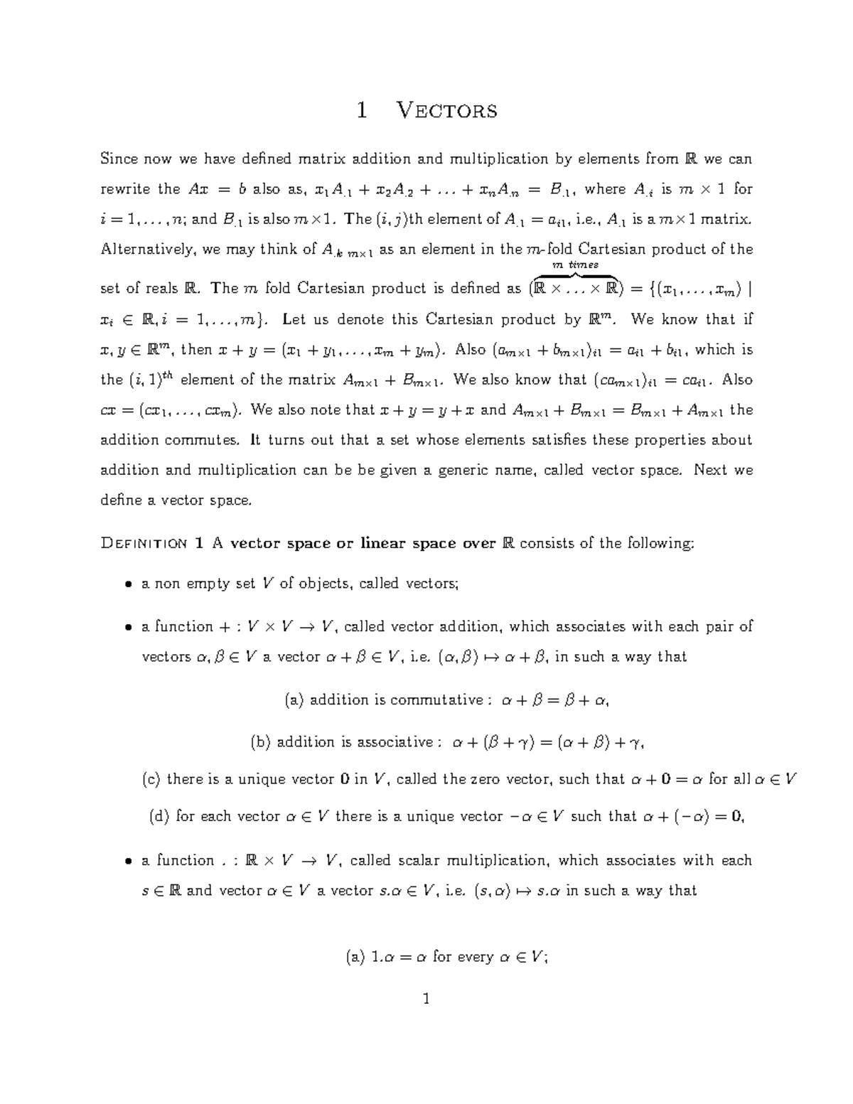 Vectors - Linear Algebra - 1 Vectors Since now we have defined matrix ...