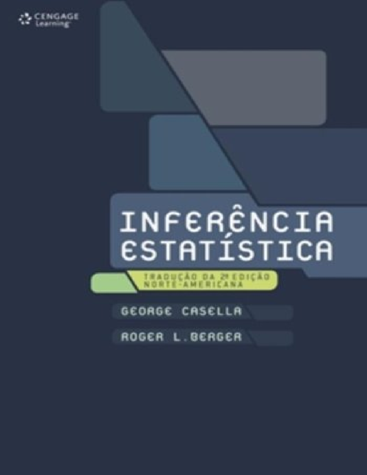 Resumo inferencia estatistica geoge casella roger l berger - Física ...