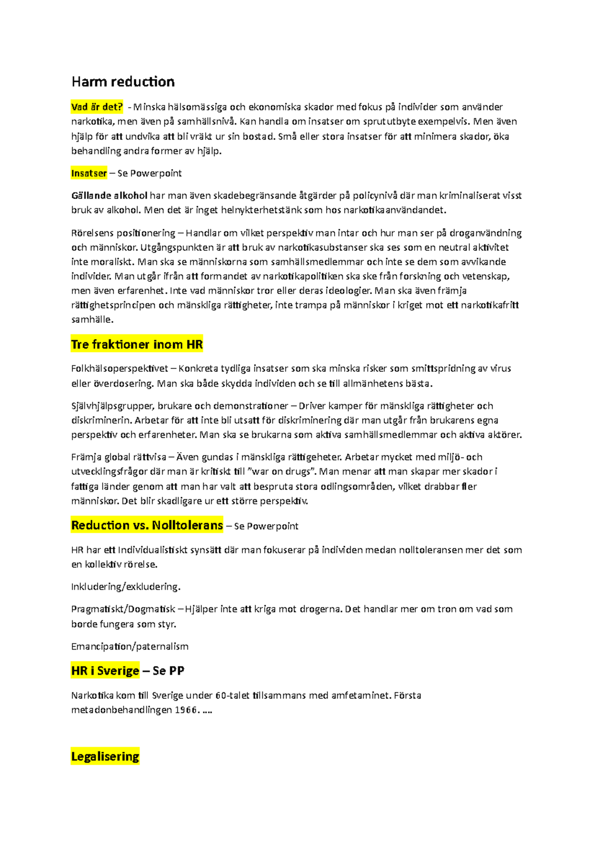 Harm reduction - Harm reduction Vad är det? - Minska hälsomässiga och ...