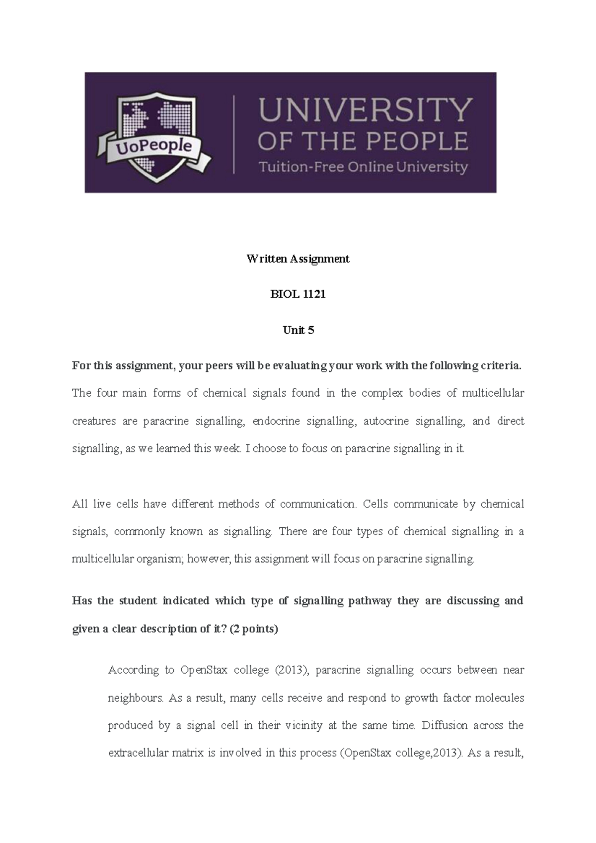 Unit 5 written assignment - Written Assignment BIOL 1121 Unit 5 For this assignment, your peers ...