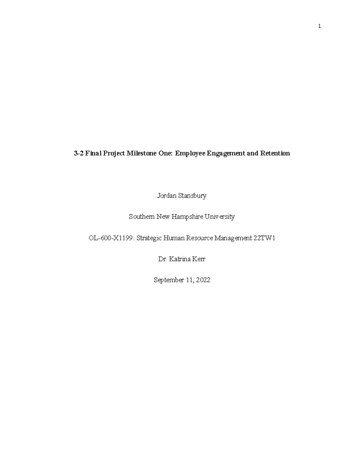 3-2 Final Project Milestone One - Katrina Kerr September 11, 2022 ...