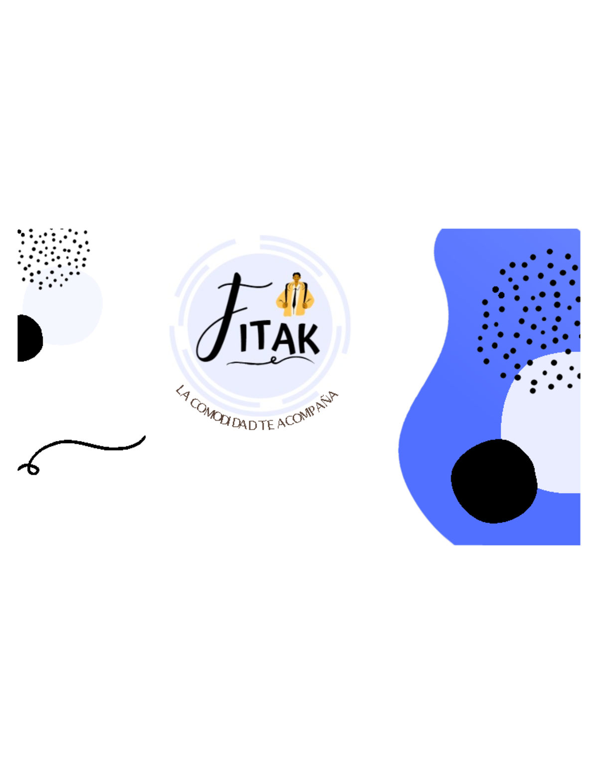 Fitak Auditar - L A C O M O D I D A D T E A C O M P A Ñ A MISIÓN ...