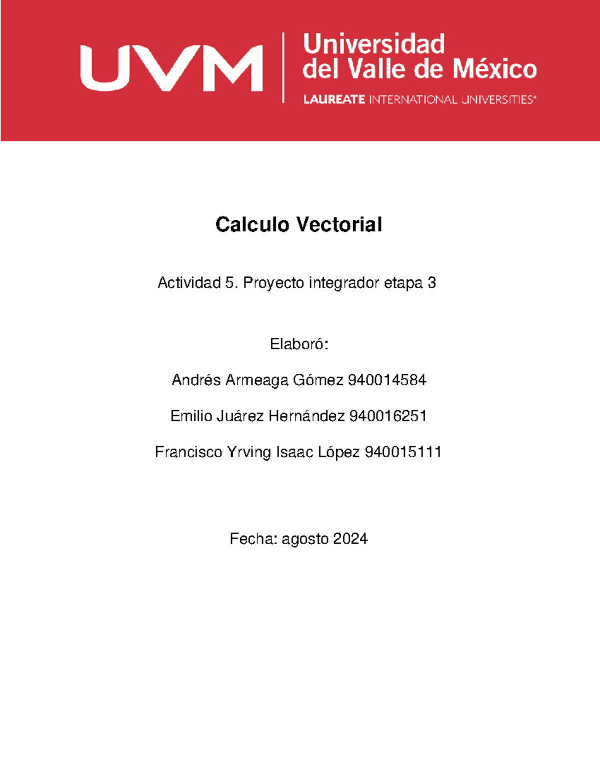 ACTIVIDAD 7 PROYECTO INTEGRADOR ETAPA 3 - Calculo Vectorial Actividad 5. Proyecto integrador ...