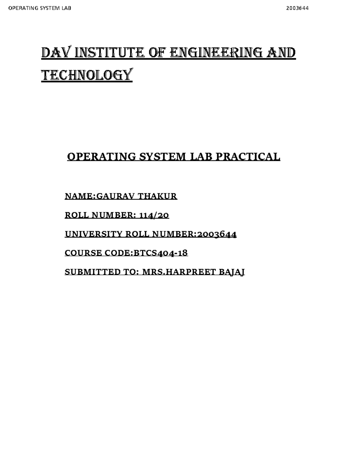 Task 2GAU1 PROGRAMMING - DAV INSTITUTE OF ENGINEERING AND TECHNOLOGY OPERATING SYSTEM LAB ...