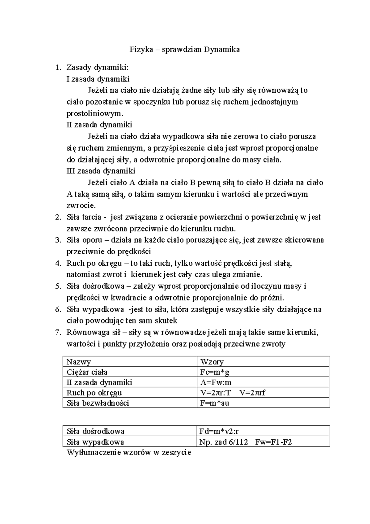 Fizyka - sprawdzian dynamika - Fizyka – sprawdzian Dynamika Zasady dynamiki: I zasada dynamiki ...