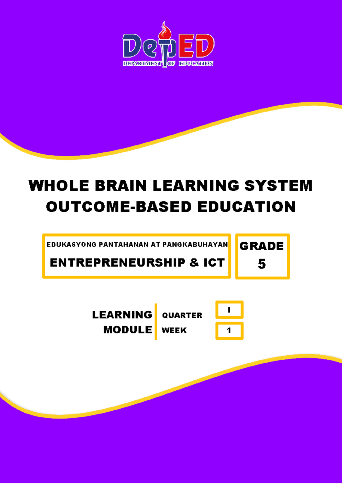 EPP 5-Quarter 1, Week-1 - WHOLE BRAIN LEARNING SYSTEM OUTCOME-BASED ...