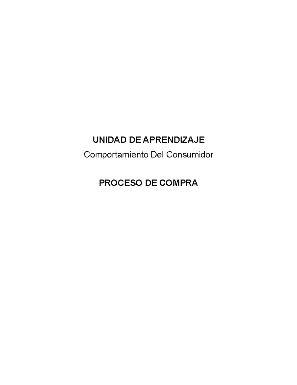 Proceso de compra. - UNIDAD DE APRENDIZAJE Comportamiento Del ...