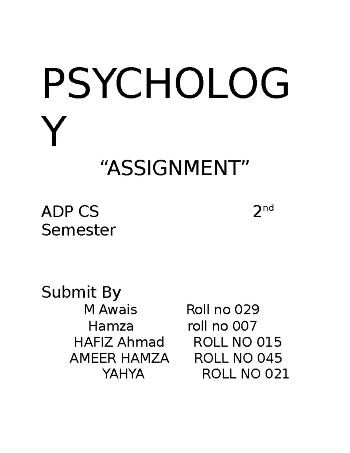 Perception Assignment - PSYCHOLOG Y “ASSIGNMENT” ADP CS 2 nd Semester Submit By M Awais Roll no ...