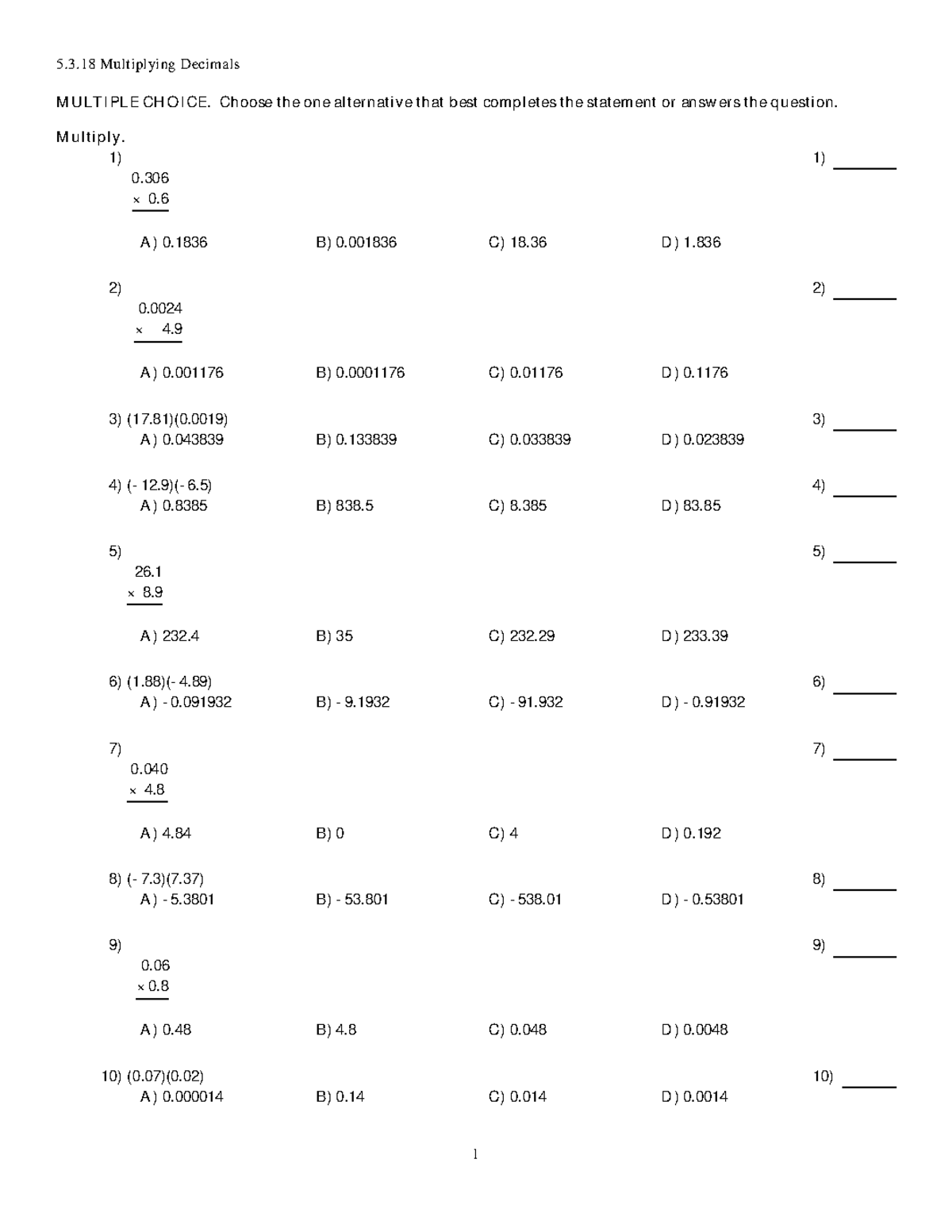 Mathematics that is - 5.3 Multiplying Decimals MULTIPLE CHOICE. Choose ...