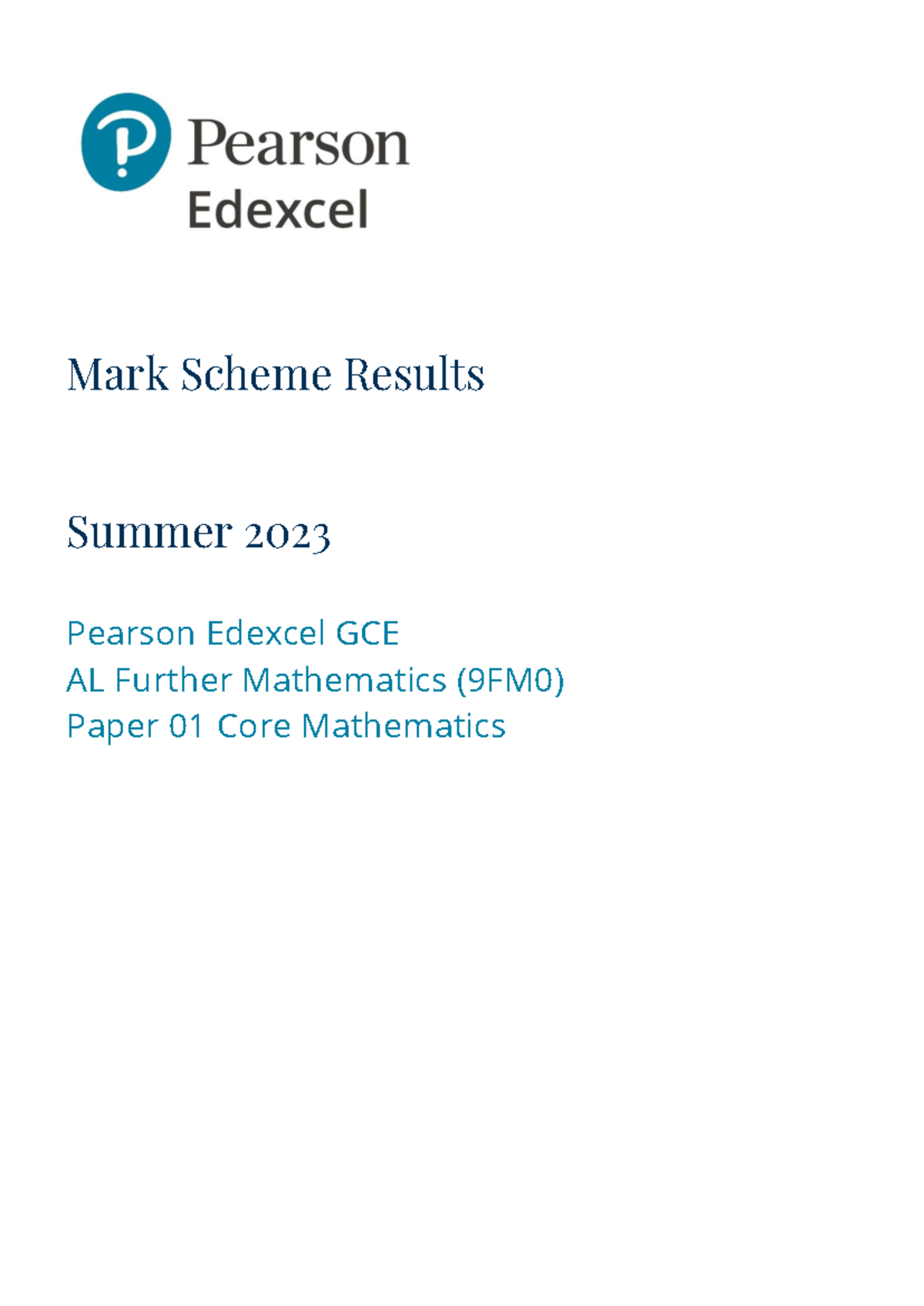 A level Core Pure Mathematics 1 June 2023 pdf MS - Mark Scheme Results Summer 2023 Pearson ...