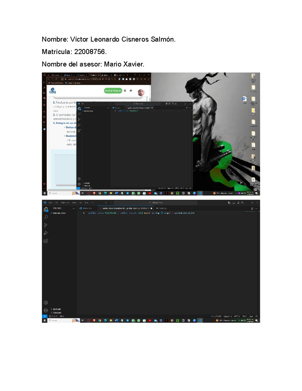Cisneros Víctor R2 U1 - Espero les ayude. - Nombre: Víctor Leonardo Cisneros Salmón. Matrícula ...
