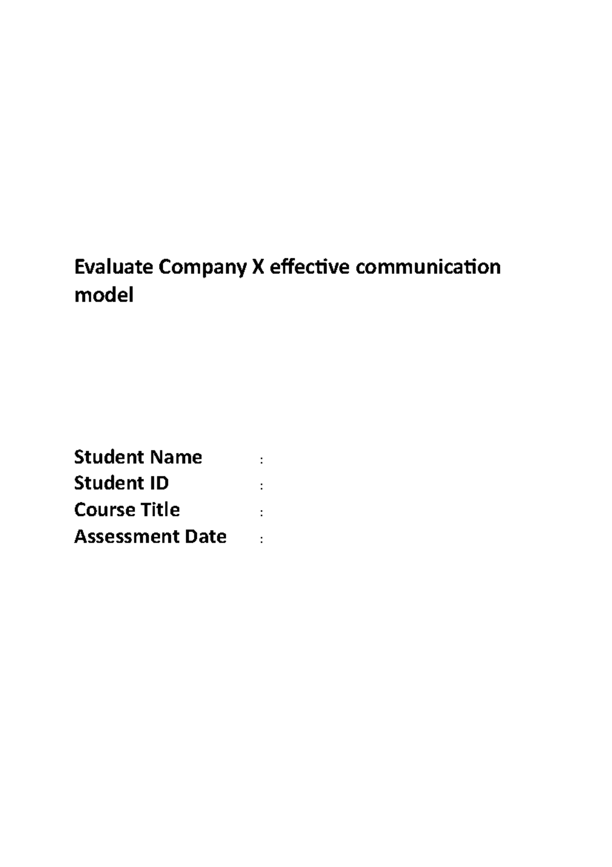 Business Communication Assignment - Evaluate Company X effective ...