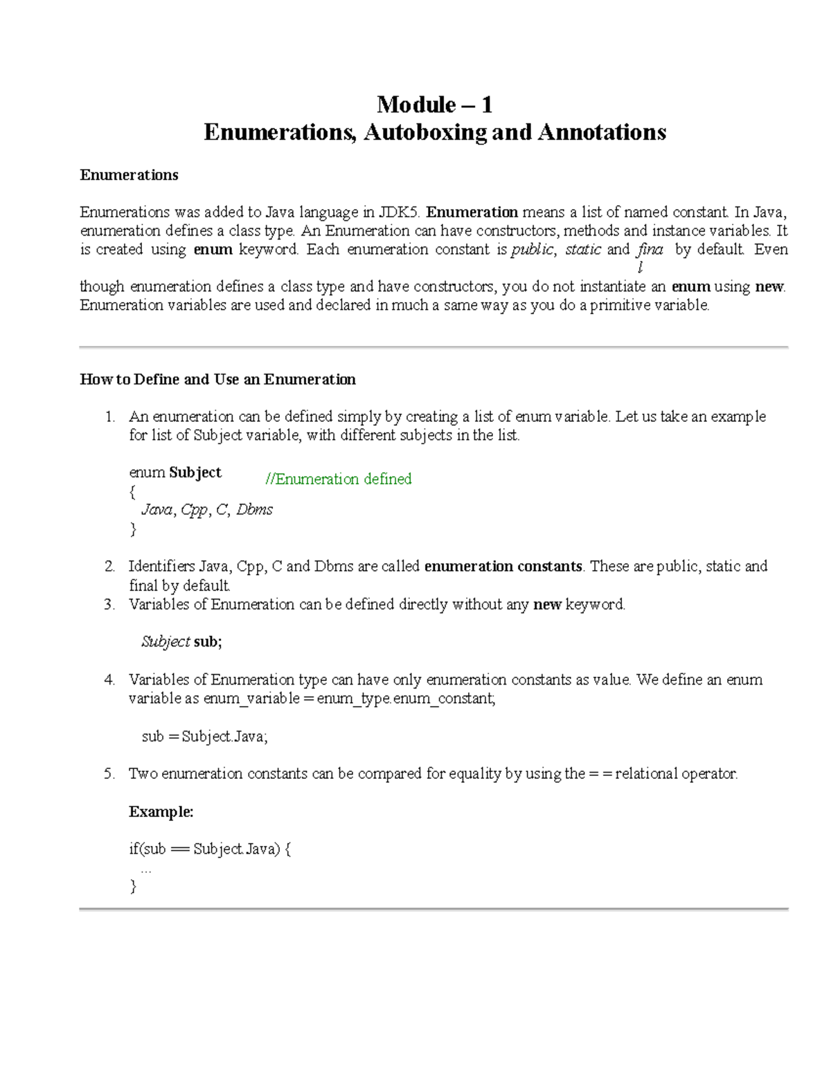 Advanced Java - Module – 1 Enumerations, Autoboxing and Annotations Enumerations Enumerations ...