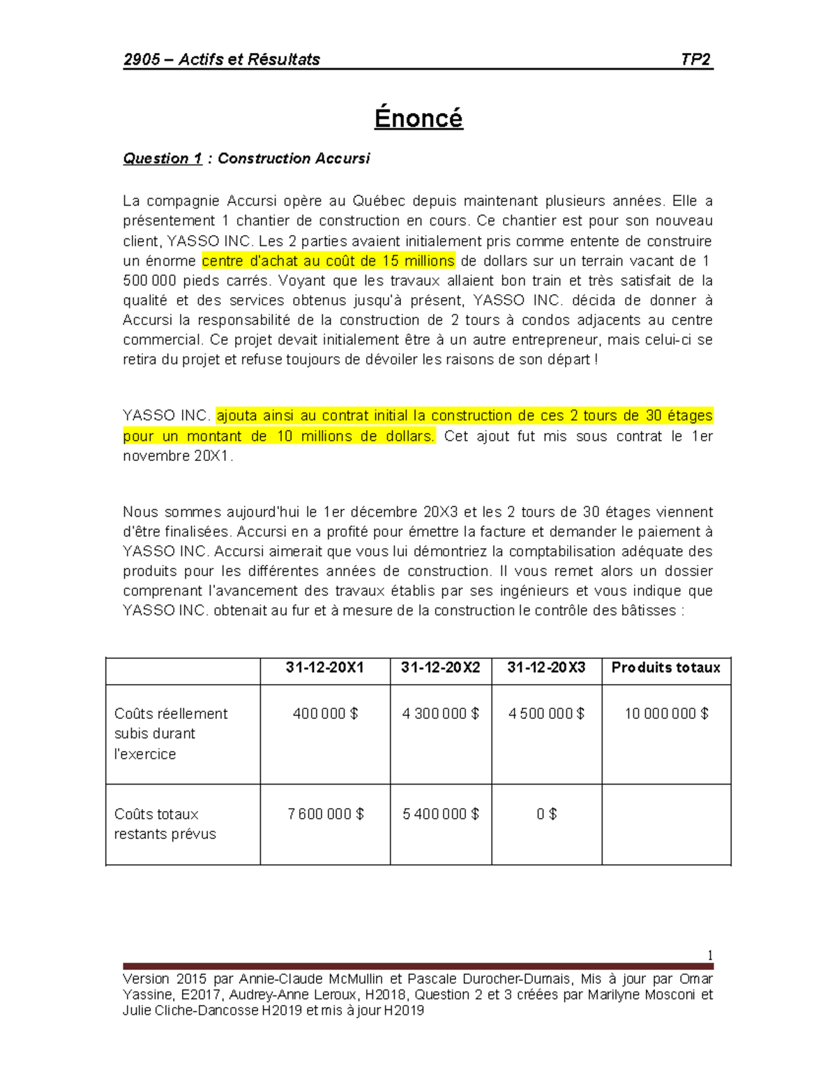 20905 - TP2 - Énoncé - A2019 - Énoncé Question 1 : Construction Accursi La compagnie Accursi ...