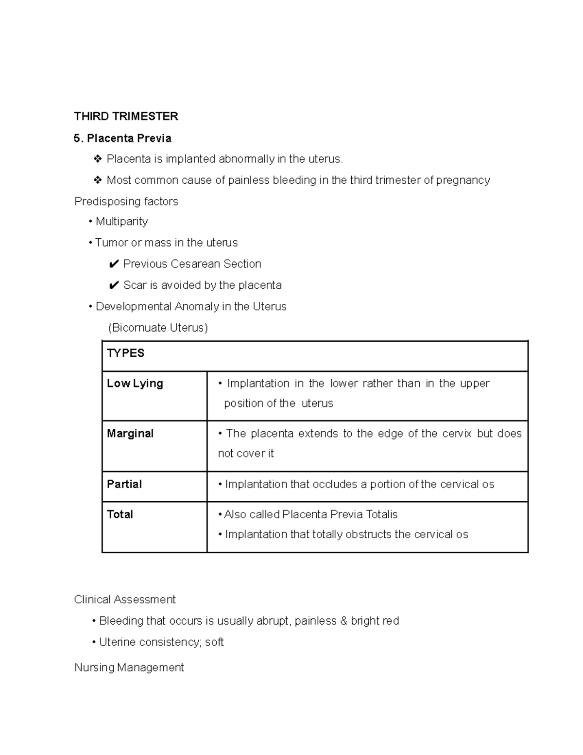 Third Trimester - notes - THIRD TRIMESTER 5. Placenta Previa Placenta ...