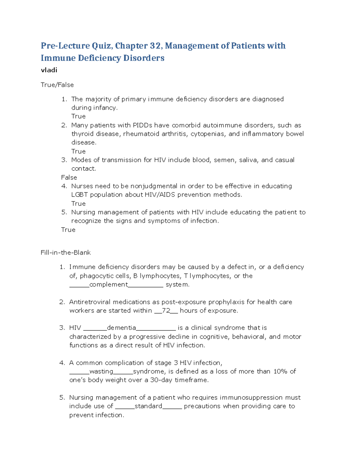 Week 5 quiz - asdfasdf asdf - Pre-Lecture Quiz, Chapter 32, Management ...