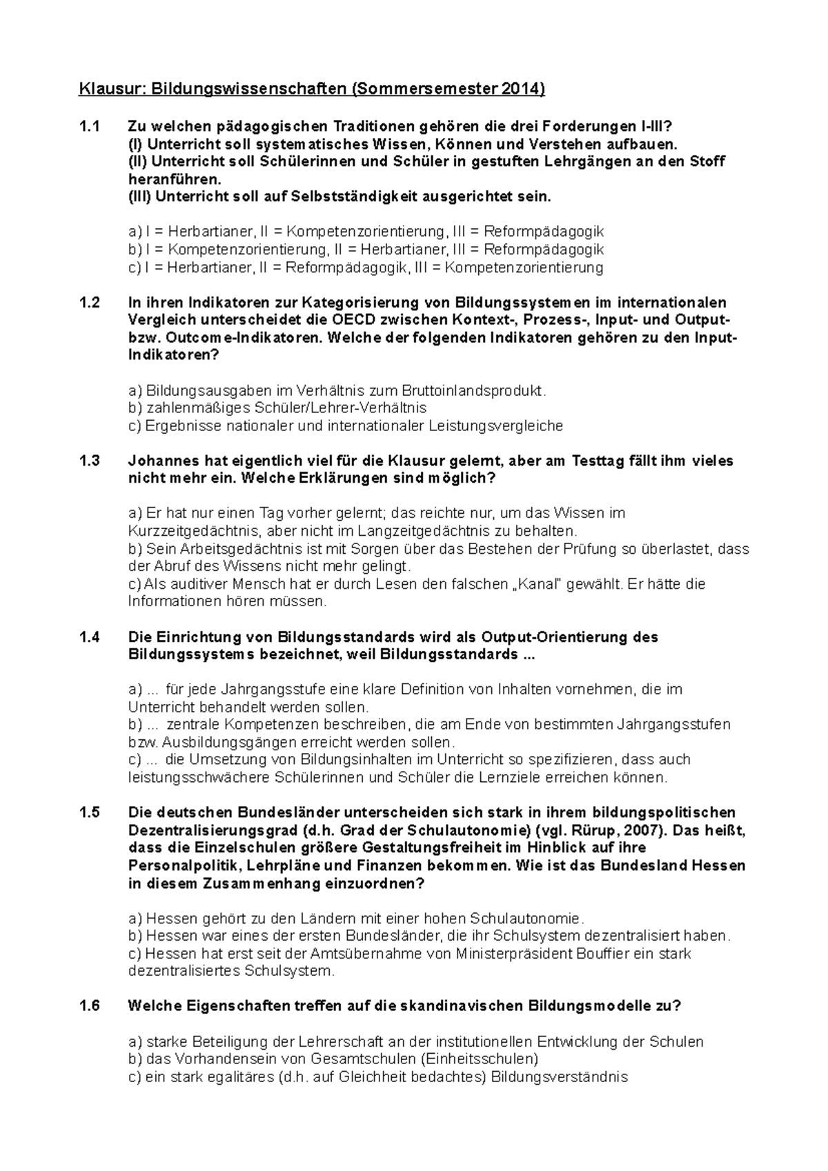 Klausur BW-A So Se 2014 - Klausur: Bildungswissenschaften (Sommersemester 2014) 1 Zu welchen ...