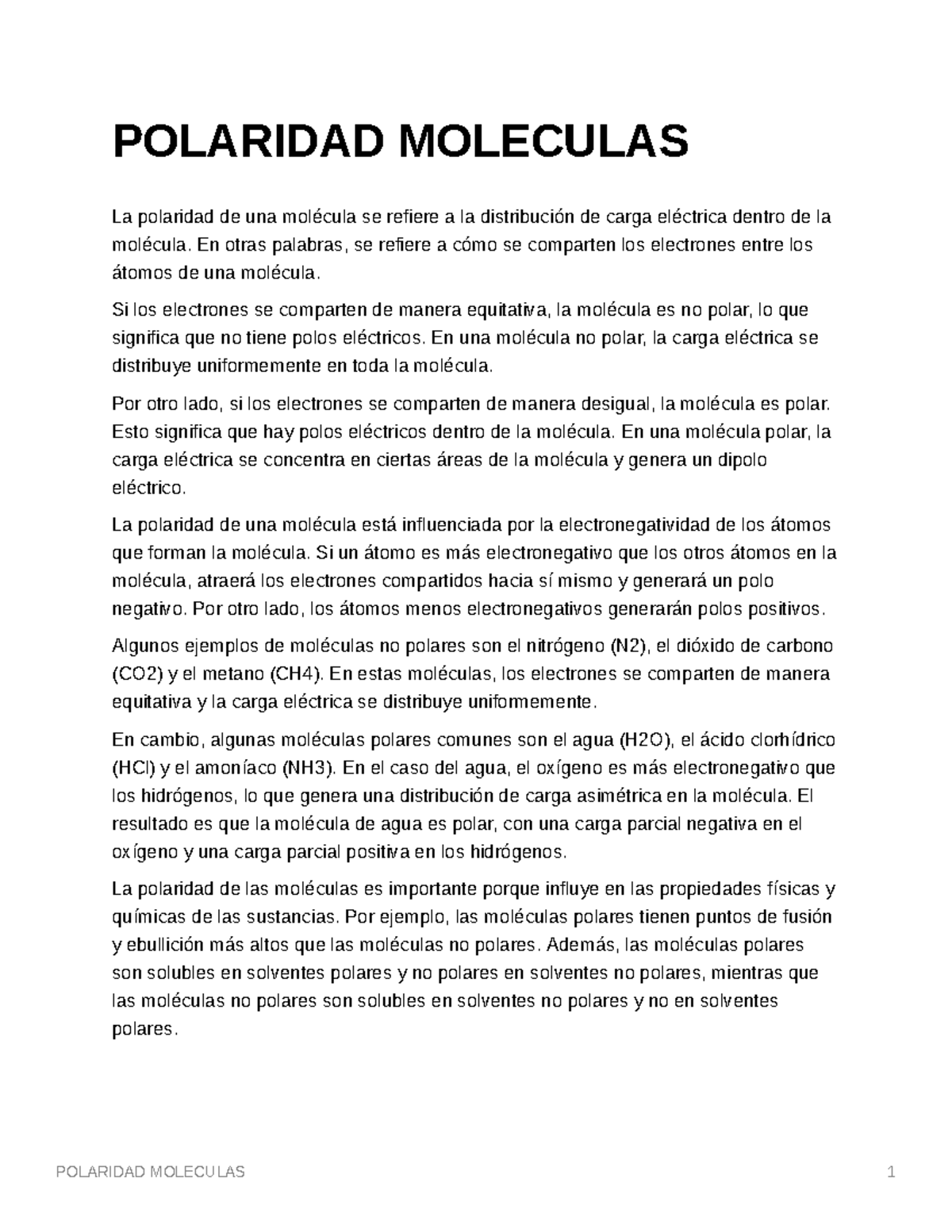 Polaridad Moleculas - POLARIDAD MOLECULAS 1 POLARIDAD MOLECULAS La polaridad de una molécula se ...