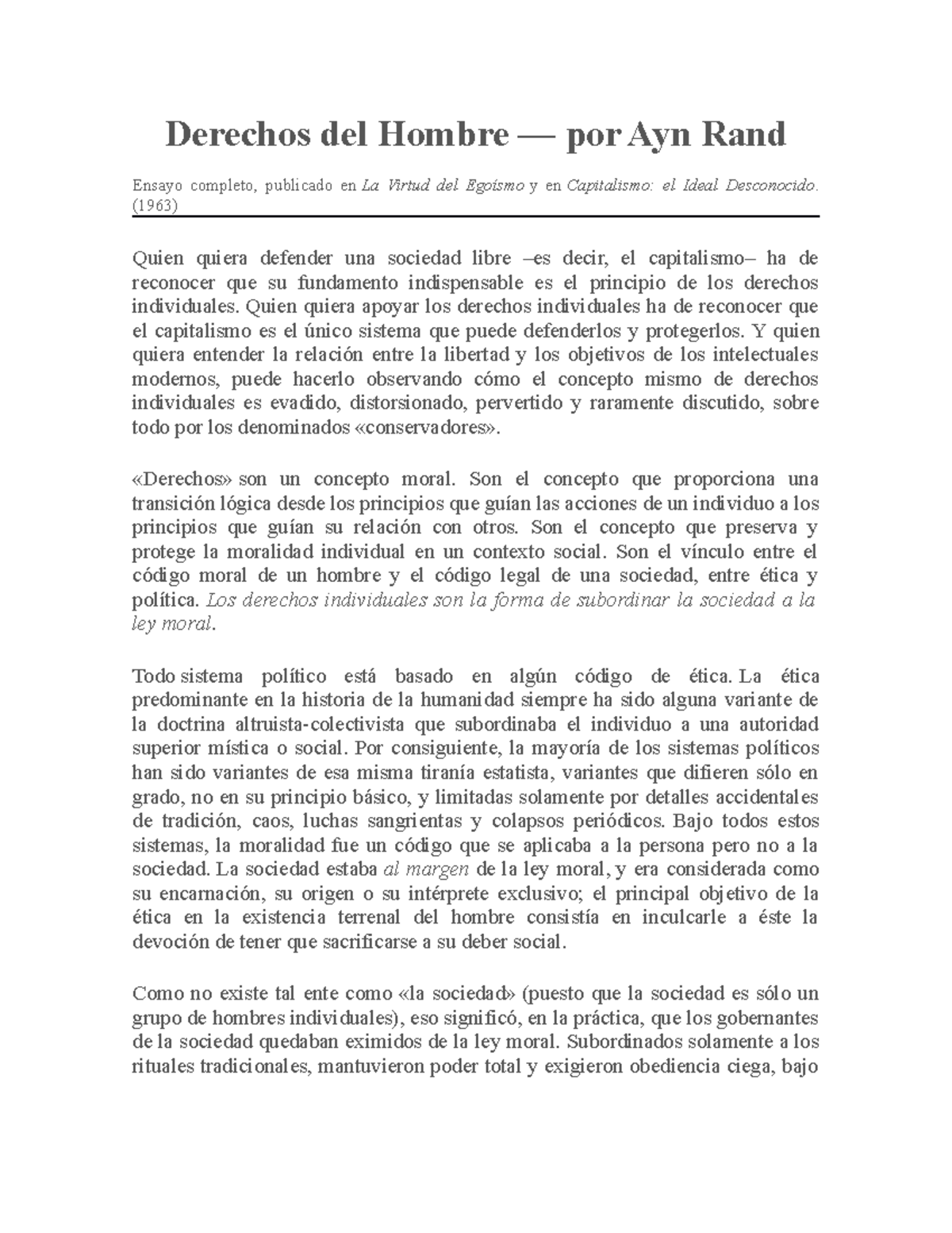 Derechos del Hombre — por Ayn Rand - (1963) Quien quiera defender una ...