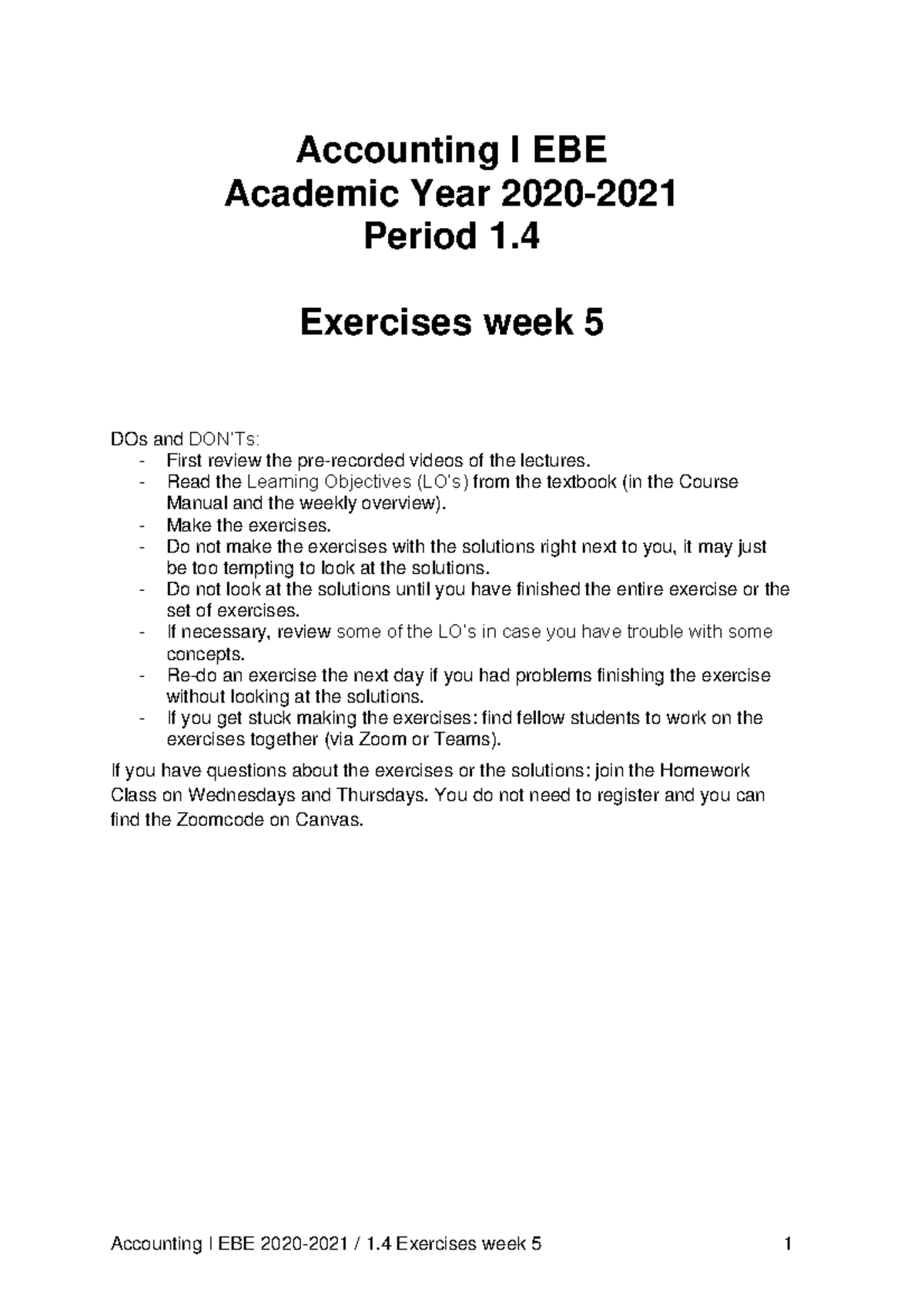 Accounting 1 - EBE 1.4 2020-2021 - Exercises week 5 - Accounting I EBE Academic Year 2020 ...